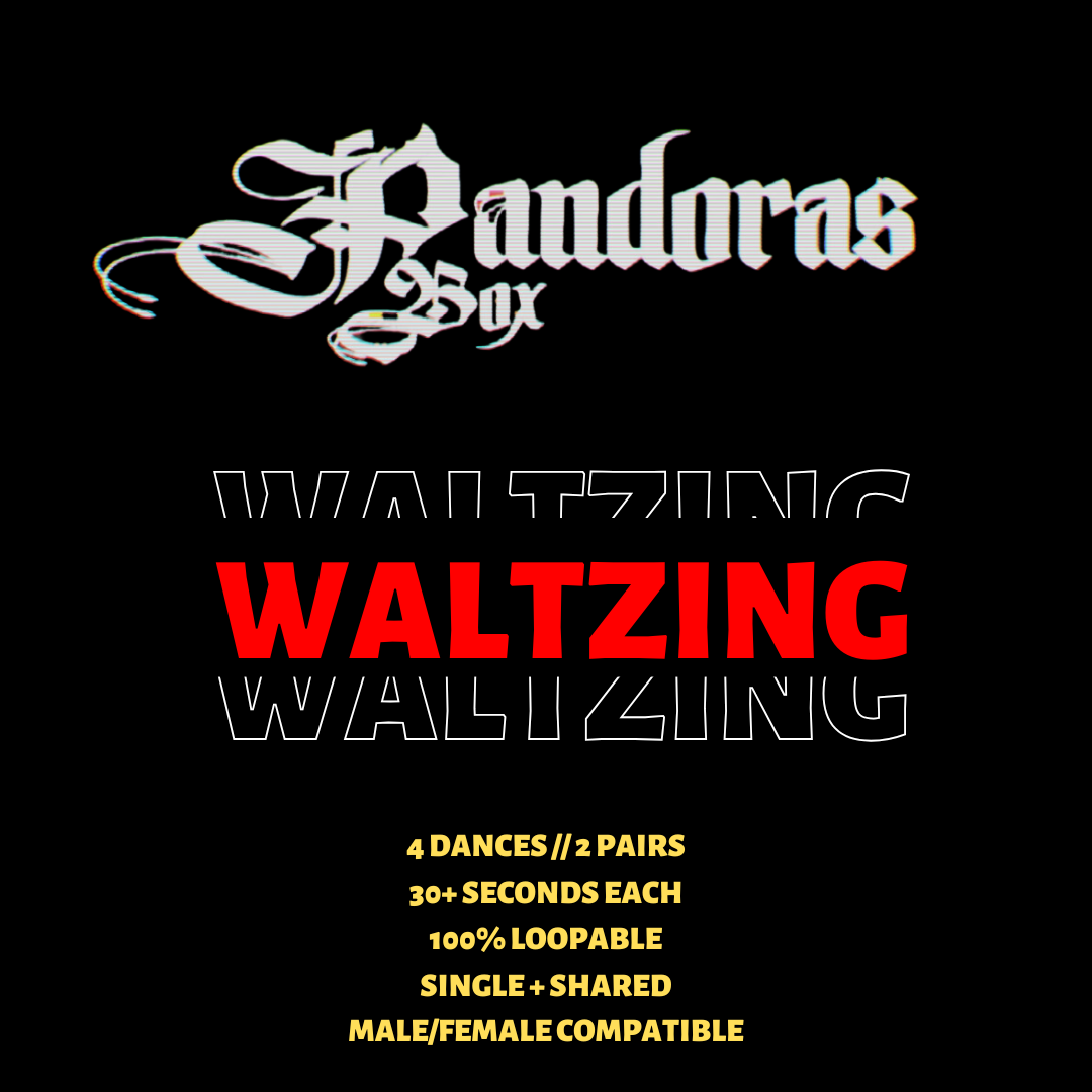 Pandora's Box · Waltzing