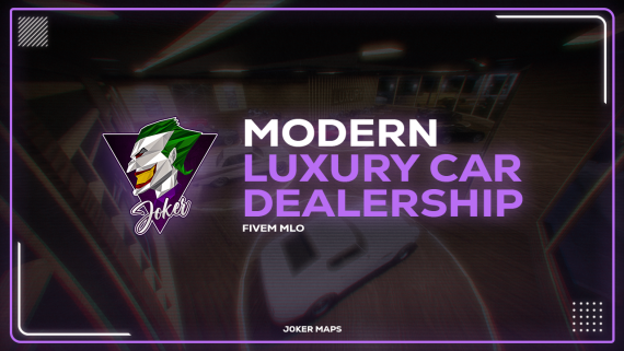 J0KER MAPS | [MLO] Modern Luxury Car Dealership