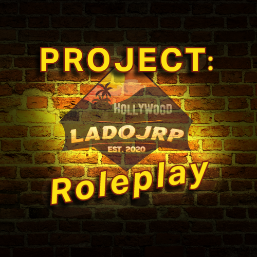 LADOJRP · Project: Roleplay