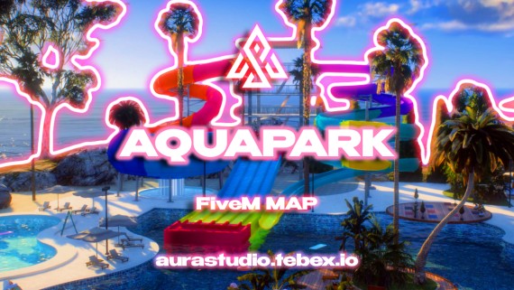 Aura Studio | AquaPark | Fivem Map