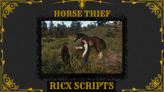 RicX RedM Scripts | Horse Thief - RedM Scripts