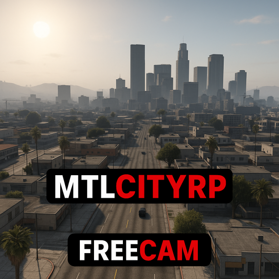 MTL City · Advanced Freecam