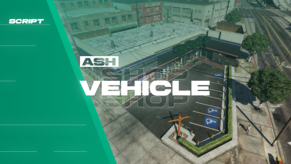 Ash Scripts | ASH Vehicle Shop | QB & ESX