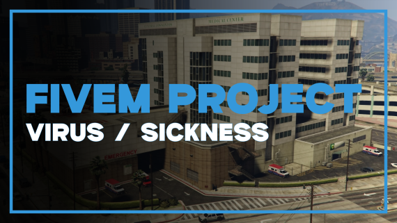 FiveM Project | Virus / Illness