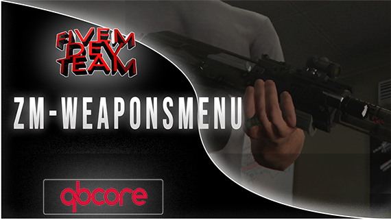 FiveMDevTeam · Zm-VIPWeaponsMenu