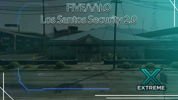 Extreme · Los Santos Security 2.0