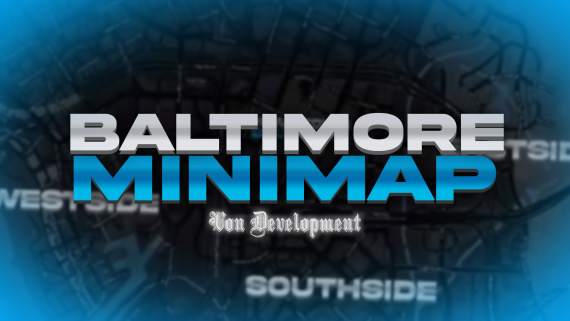 $Von Development | Von's Baltimore Minimap