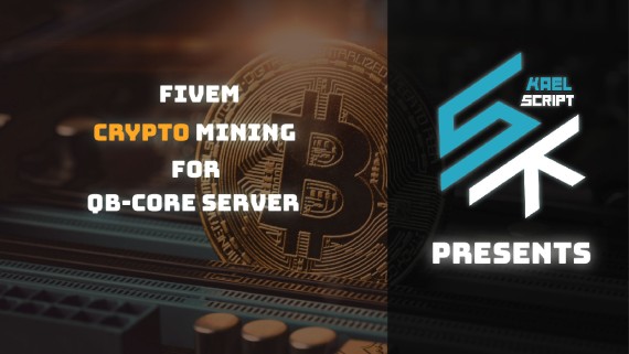 Kael Script | Crypto Mining