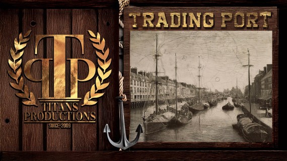 Titans Productions · Trading Port