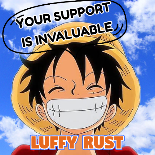 Luffy Rust | One-off Support