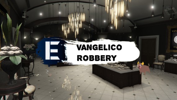 Estlandia Scripts | QB - Vangelico Robbery