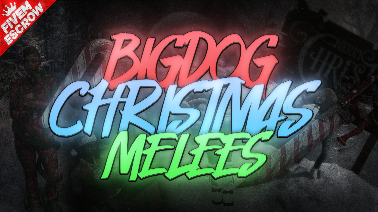 Bigdog Development · [Escrowed] Christmas Melee Pack