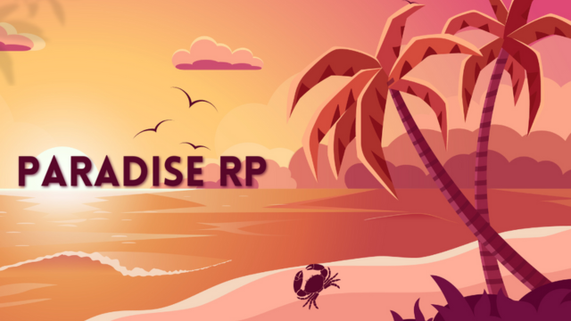 Paradise RP | Welcome