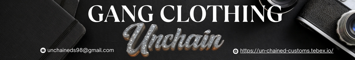 Unchained Customs · Gang Clothing